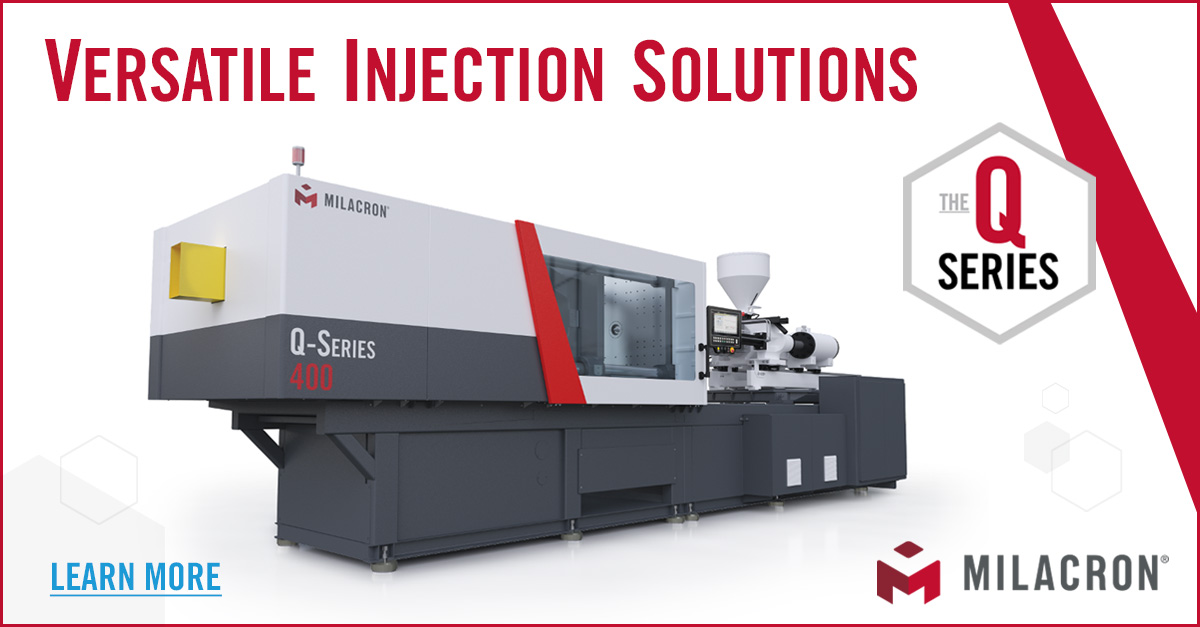 Milacron’s Q-Series: A Versatile, All-Purpose IMM in the Low-to-Mid ...